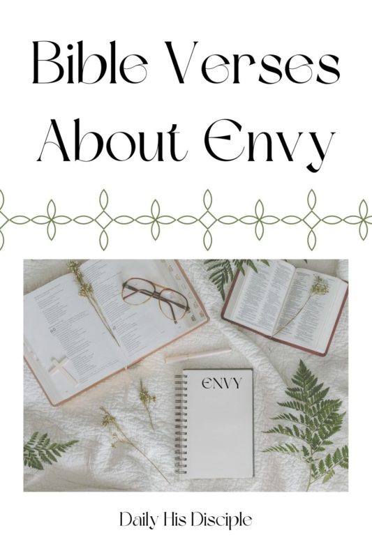 19 Bible Verses About Envy (KJV) - Daily His Disciple