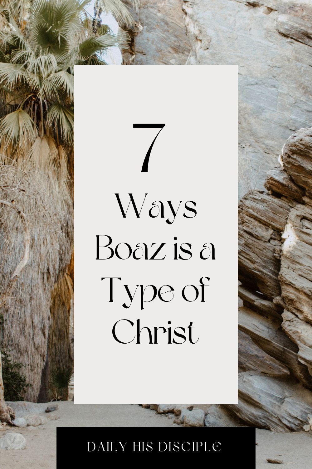 7 Ways Boaz is a Type of Christ